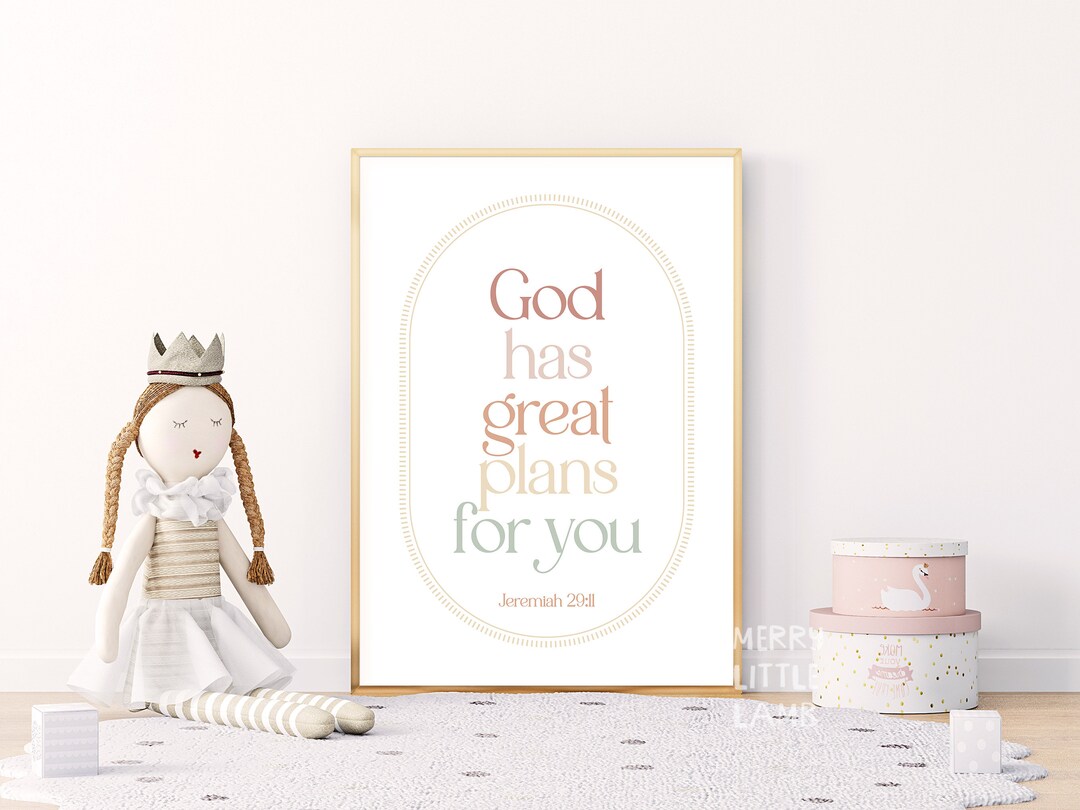 Jeremiah 29:11 God Has Great Plans for You 3, Bible Verse Nursery for ...