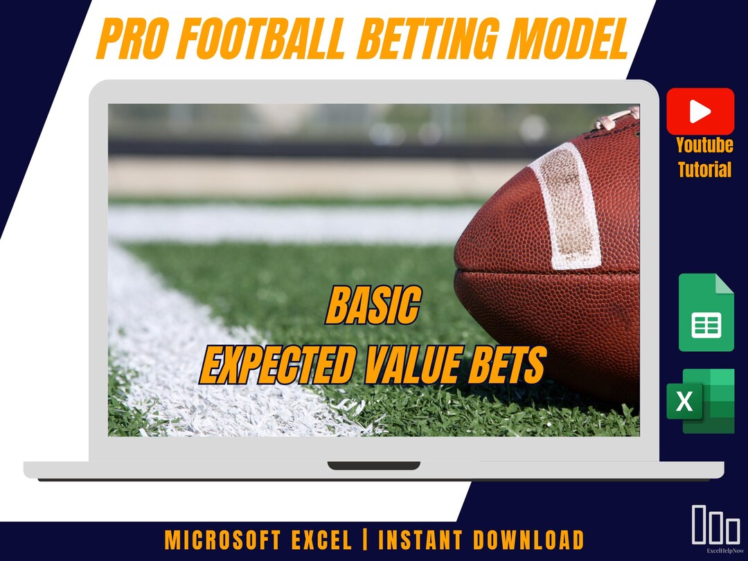 Basic Pro Football Expected Value Sports Betting Model | Excel + Google ...