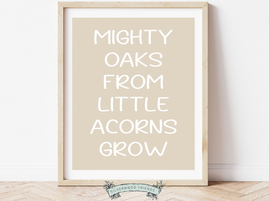 Mighty Oaks From Little Acorns Grow Nursery Print, Children's Woodland ...