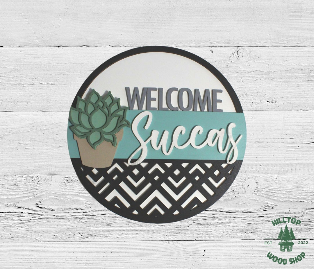 Welcome Succas Sign Succulent Signs Welcome Wood Door Hanger Funny ...
