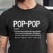 Pop Pop Definition Shirt, Poppop Definition, Pop-pop Defined T-shirt ...
