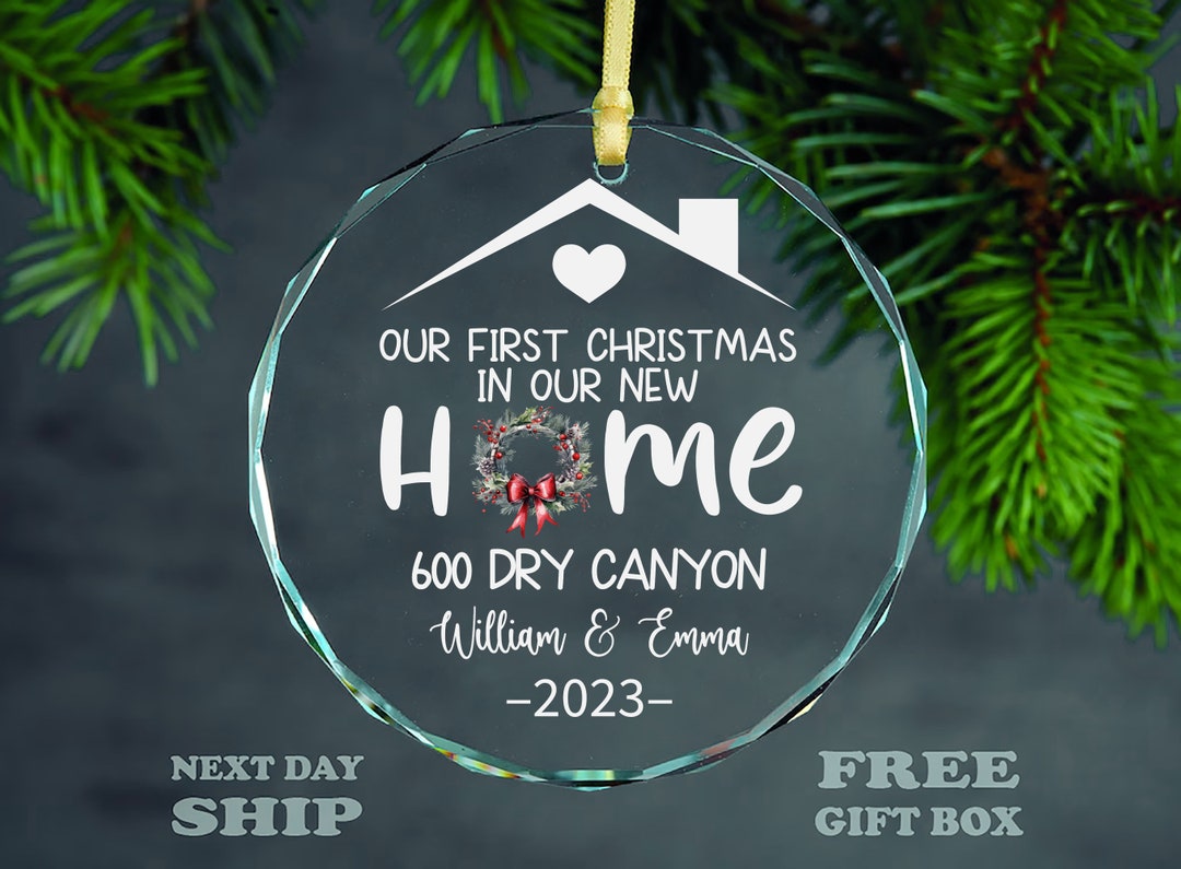 Our First Christmas Our New Home Glass Ornaments New Home Keepsake Family Home Ornament ...
