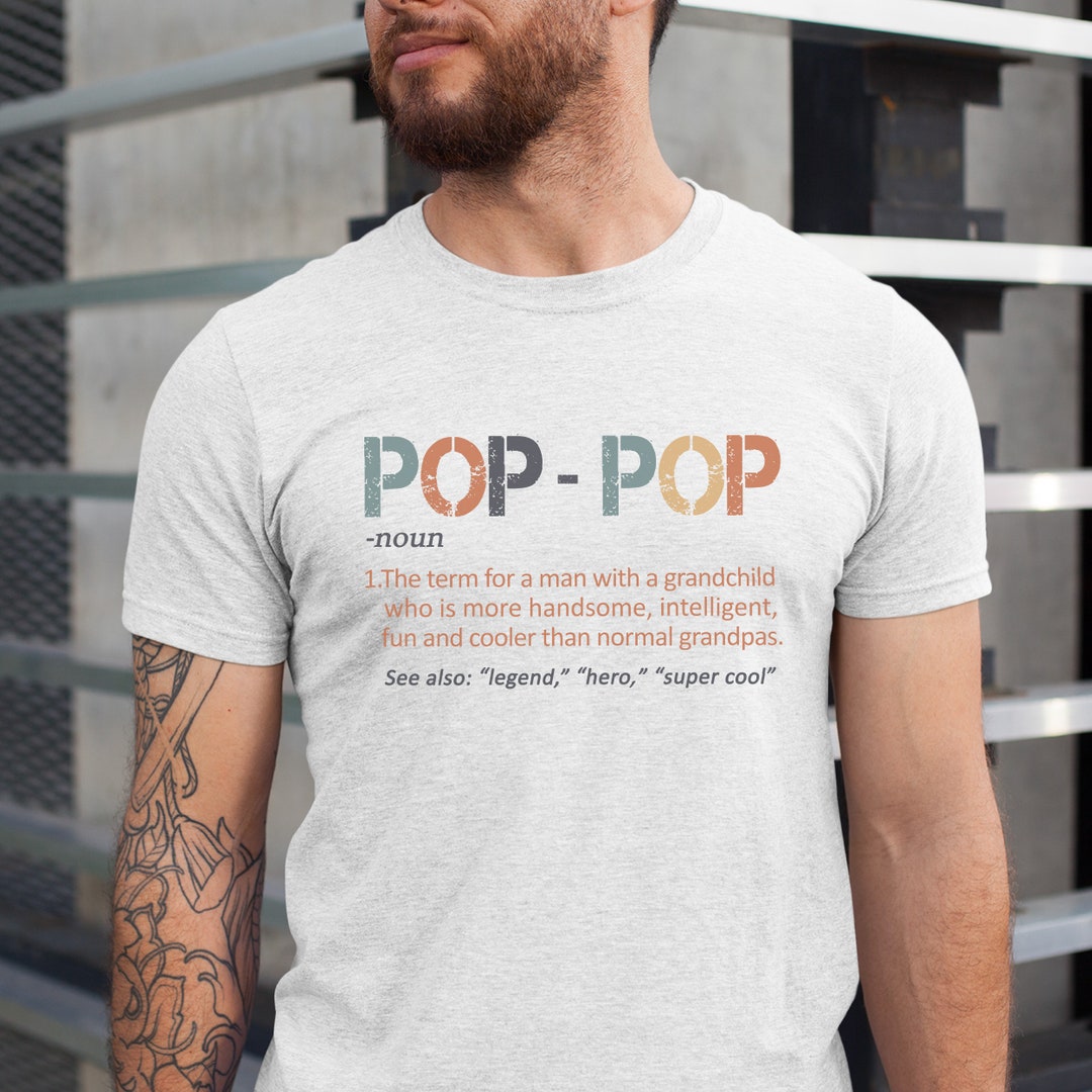 Pop Pop Definition Shirt, Poppop Definition, Pop-pop Defined T-shirt ...