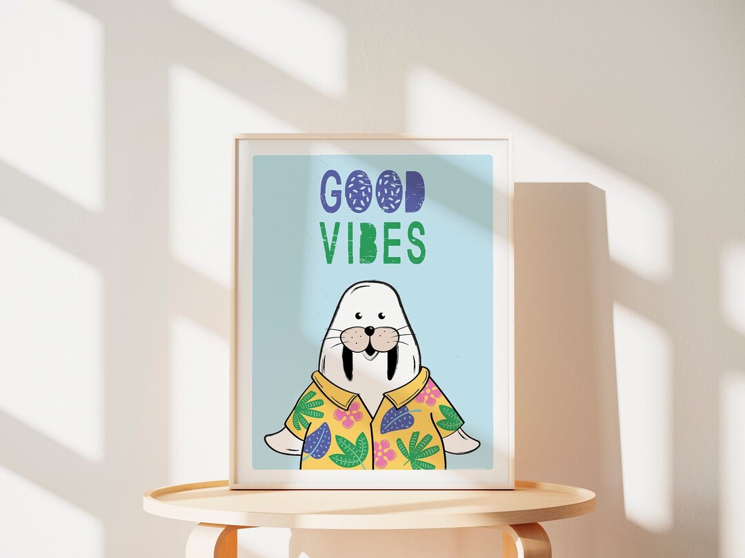 Good Vibes Classroom Poster Happy Playroom Poster Seal Animal Poster ...