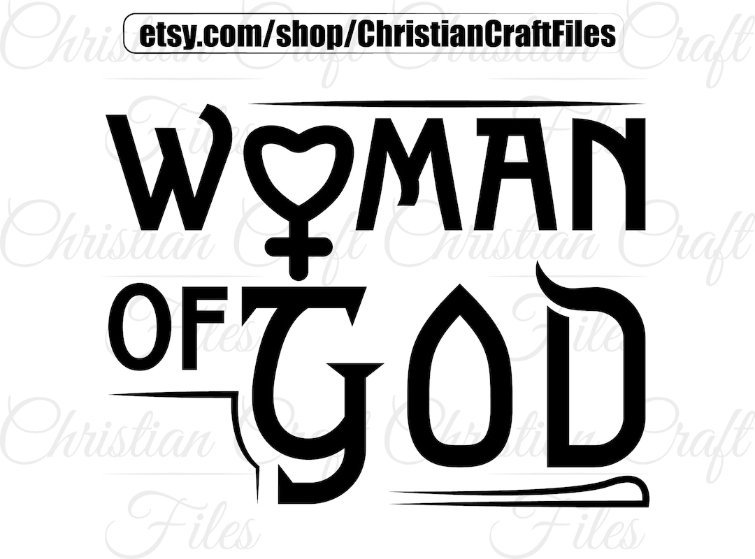 Woman of God Svg, Christian Svg, Christian Clothing Svg, Christian T ...