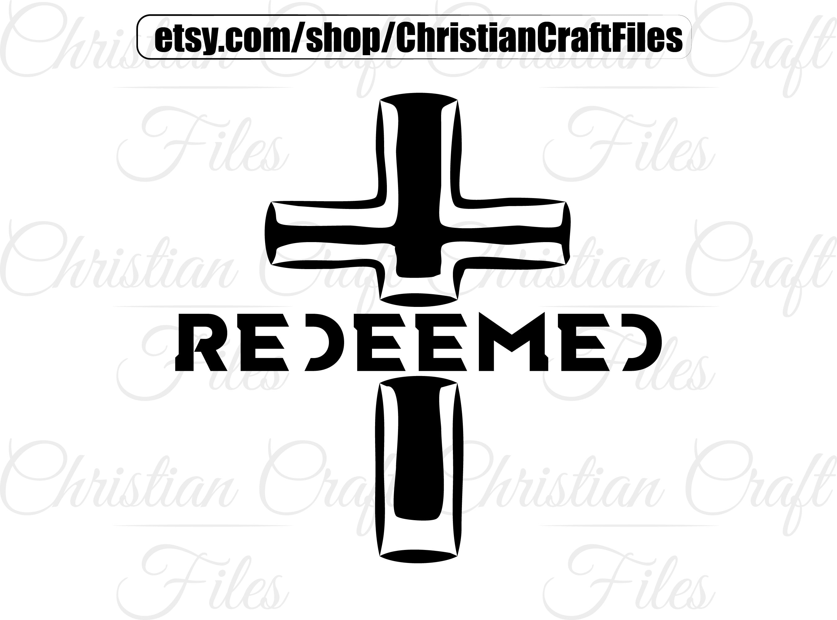 Redeemed Cross Svg, Jesus Svg, Pray Svg, Christian Svg, Believe Svg ...