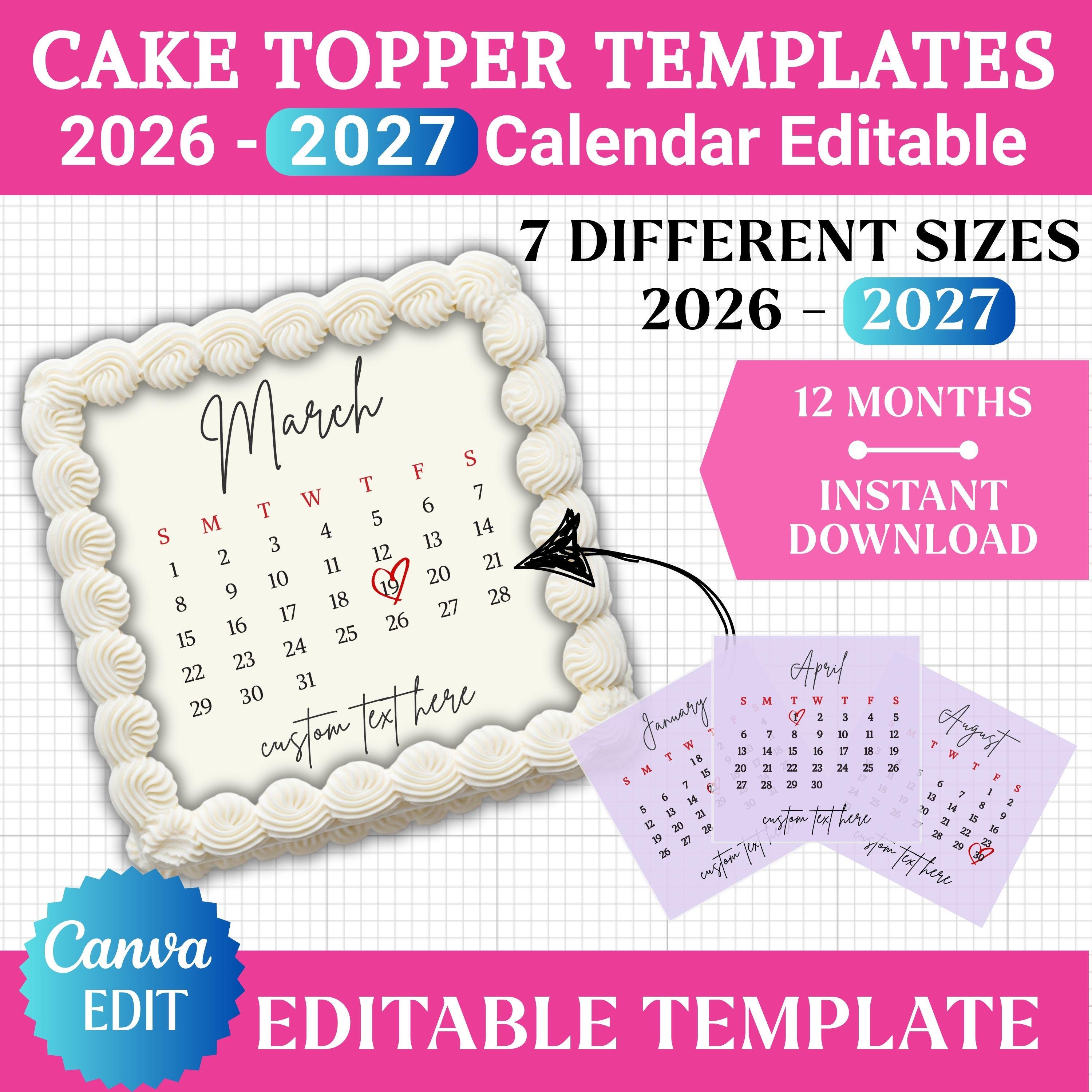 Burn Away Cake Topper Bundle, Calendar Digital, Editable Calendar 2026 ...