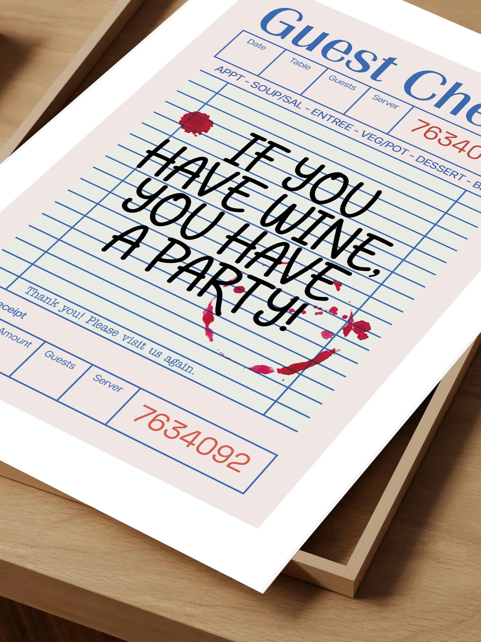 Guest Check Print, If You Have Wine, You Have a Party, Poster Guest ...