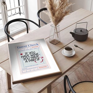 Guest Check Print, If You Have Wine, You Have a Party, Poster Guest ...