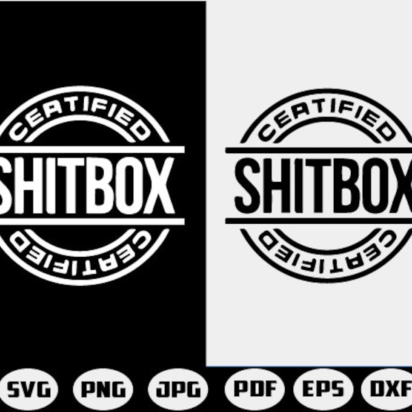 Certified Shitbox Svg - Etsy
