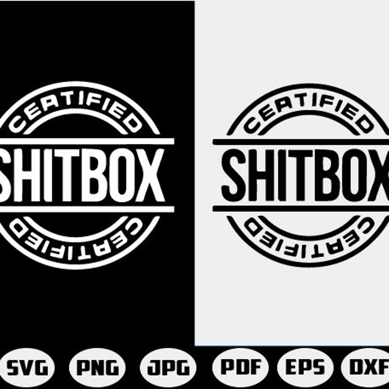 Certified Shitbox Svg - Etsy