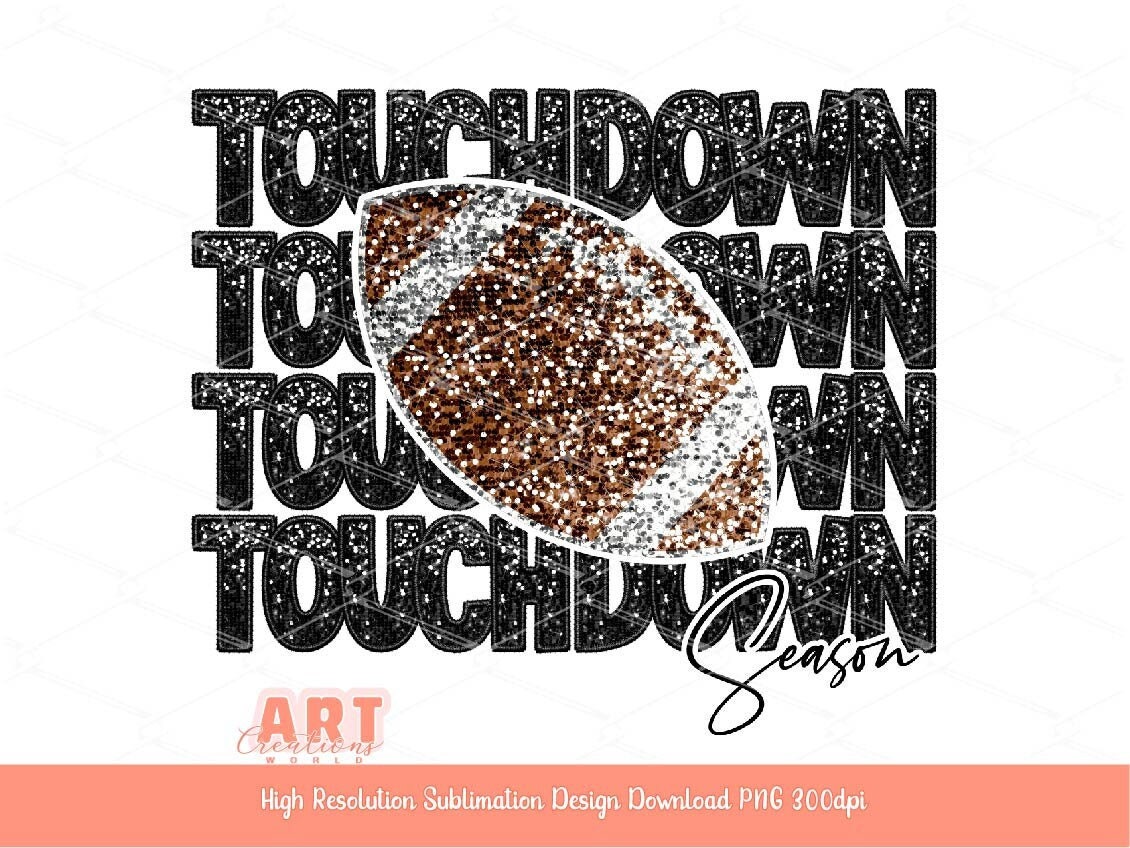Sequin Touchdown Season PNG Football Sublimation T Shirt - Etsy
