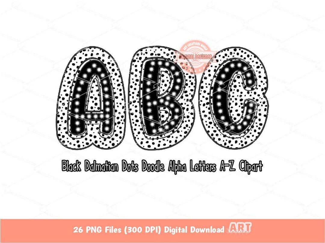 Black Dalmatian Letters PNG, Hand Drawn Bright Doodle Alpha A-Z Set ...