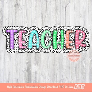 Teacher Dalmatian PNG, Bright Doodle Marquee Letters Glitter Dots ...