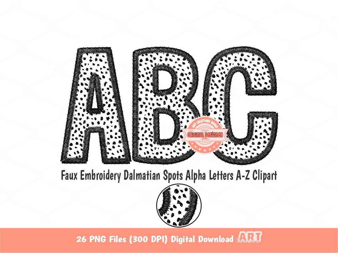 Dalmatian Print Alpha Letters: Faux Embroidery Clipart (PNG Digital ...