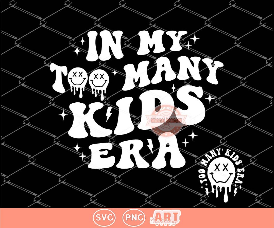 In My Too Many Kids Era SVG PNG, Pocket Design in My Funny Kids Mama ...