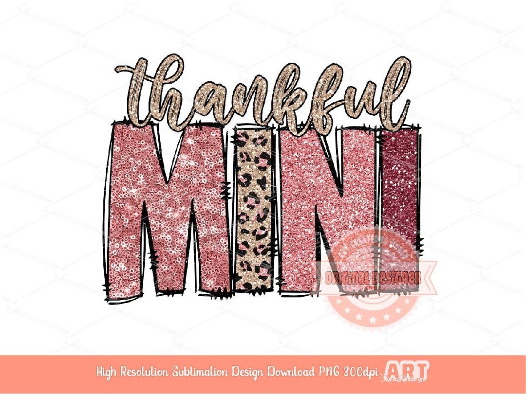 Thankful Mini PNG, Sequin Glitter Pink Beige Leopard Thanksgiving ...