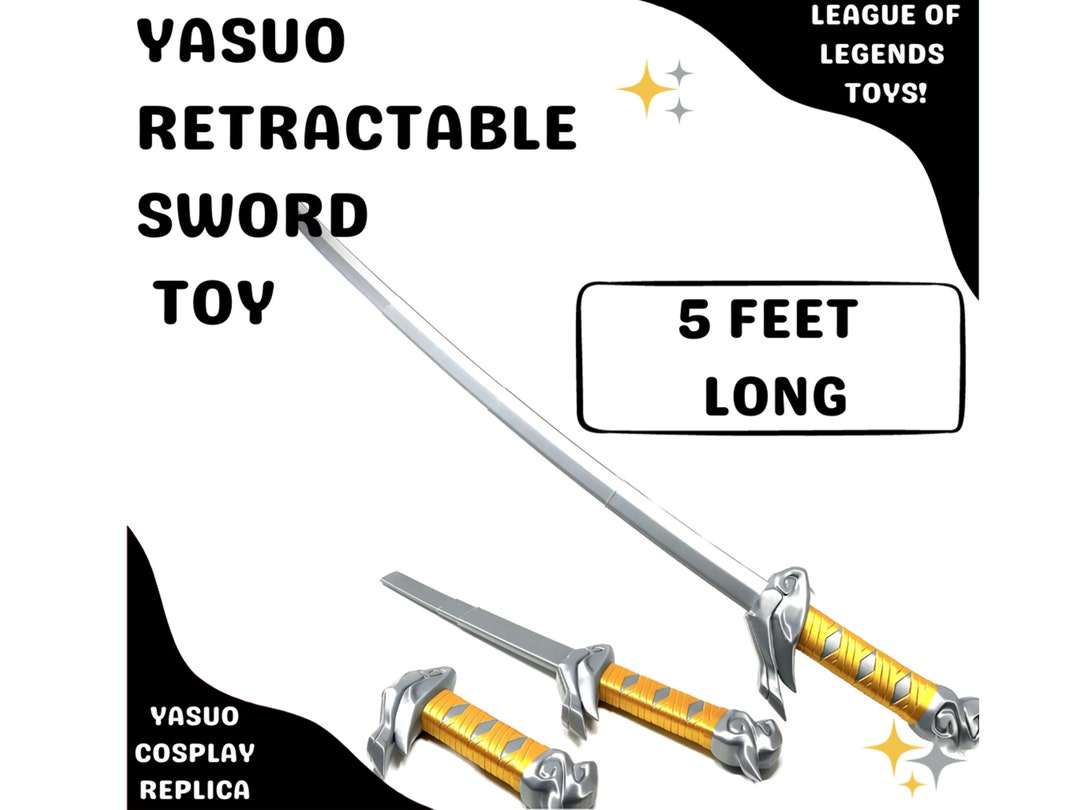 Yasuo Katana Sword Toy League of Legends Cosplay Collapsing Sword 3D ...