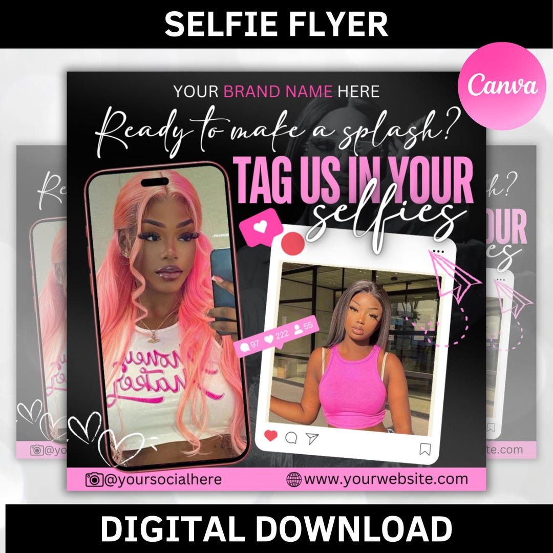 Editable Selfie Flyer Canva Template,tag Us in Your Selfie,diy Flyer ...