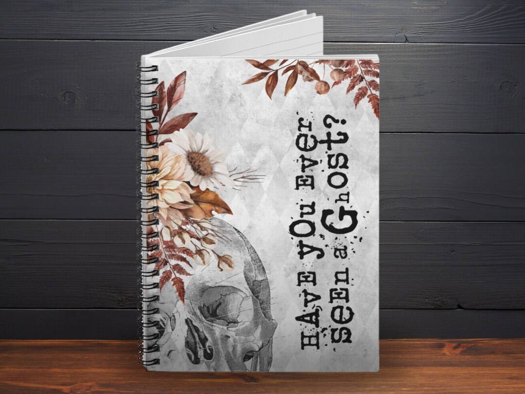 Have You Ever Seen a Ghost Spiral Notebook Paranormal Notebook - Etsy