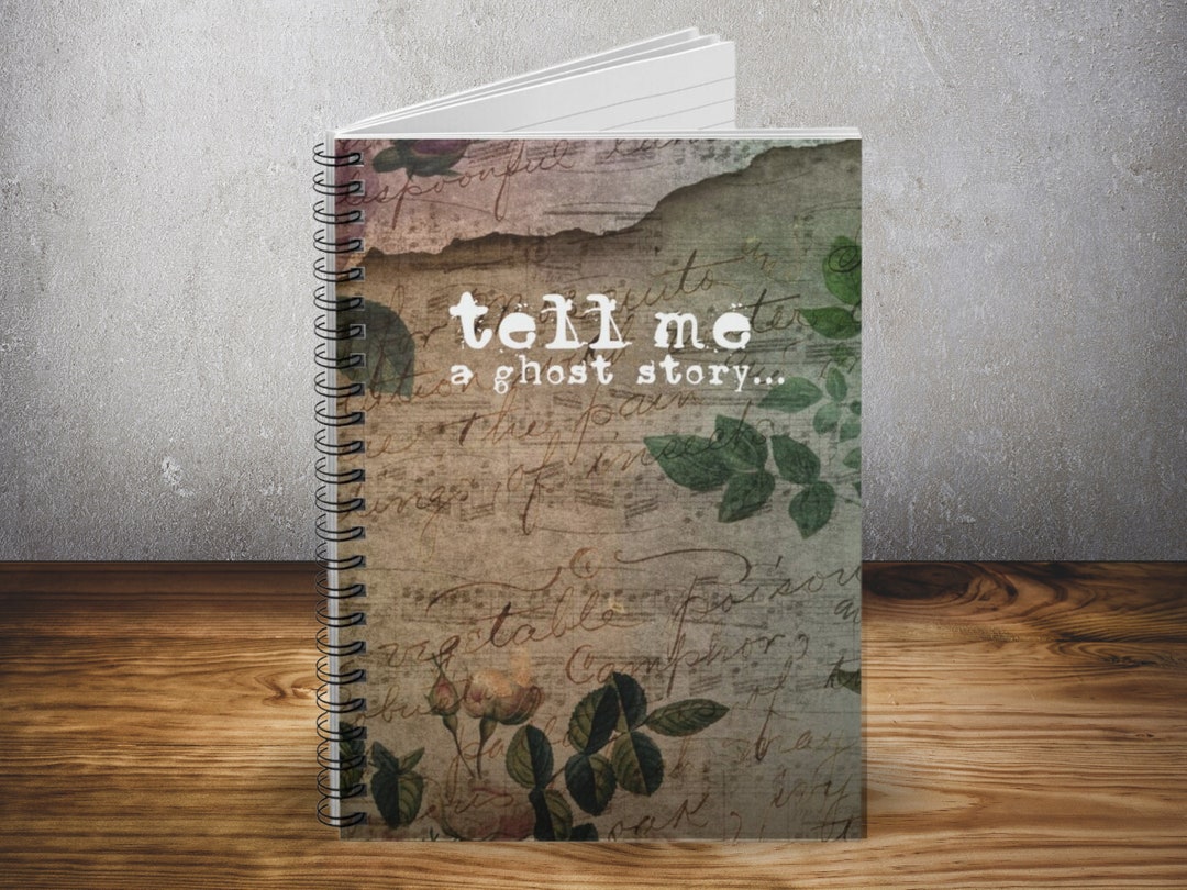 Tell Me a Ghost Story Spiral Notebook Paranormal Notebook Ghost Hunting ...