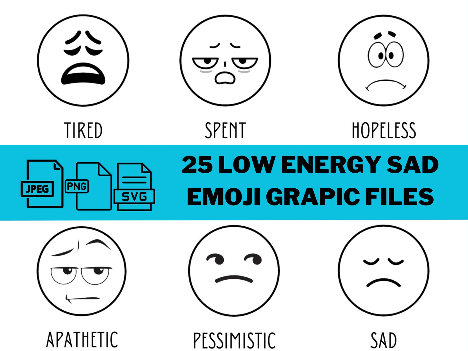 Emotion Clip Art 25 LOW Energy Sad Emoji Graphics: 25 Pngs, Jpgs, Svgs ...