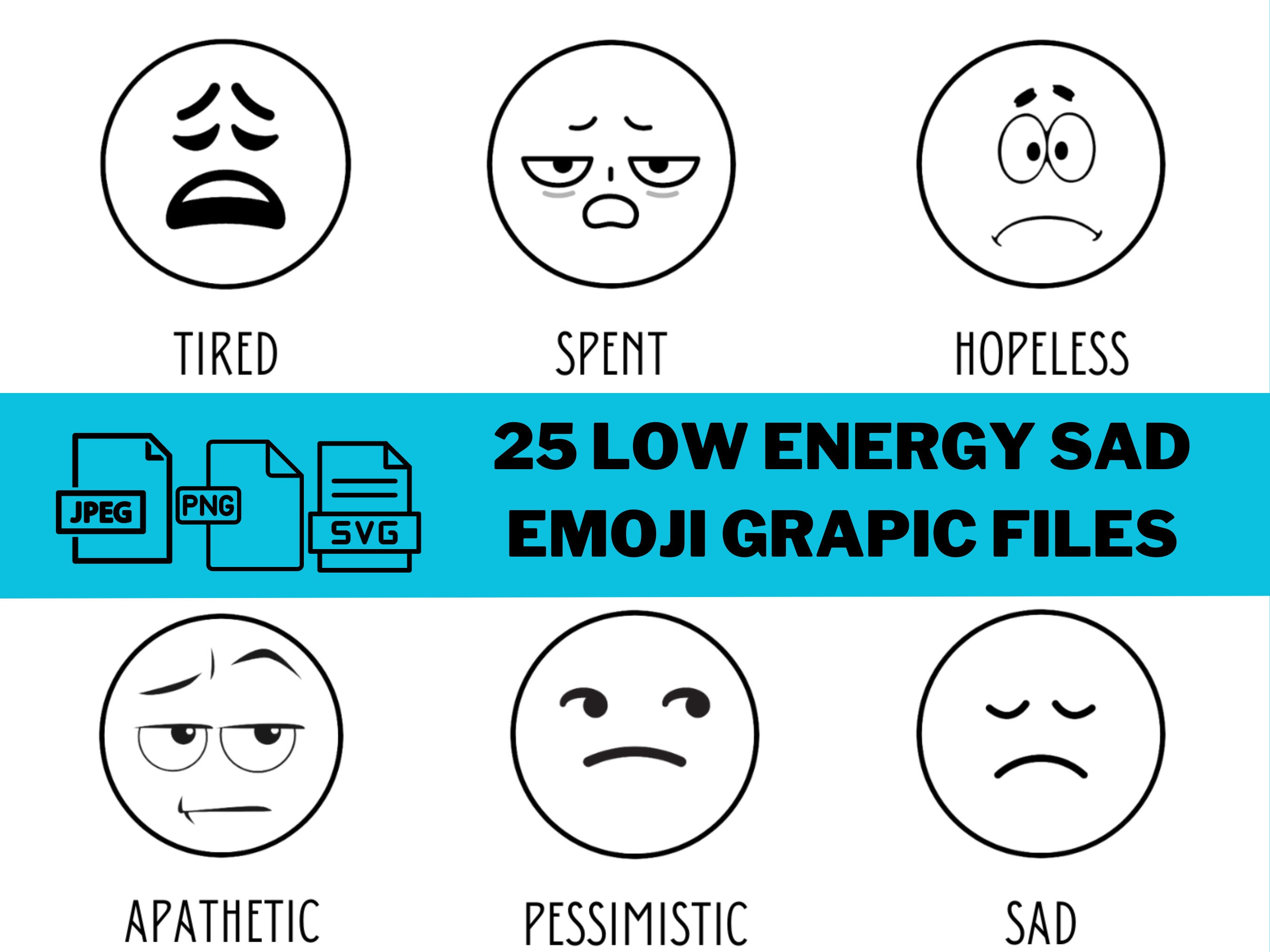 Emotion Clip Art 25 LOW Energy Sad Emoji Graphics: 25 Pngs, Jpgs, Svgs ...