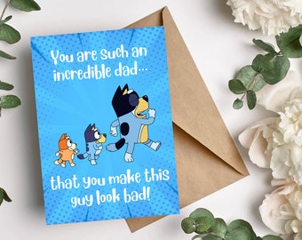 To Dad, Printable Bluey Father's Day Card or Bluey Birthday Card for ...