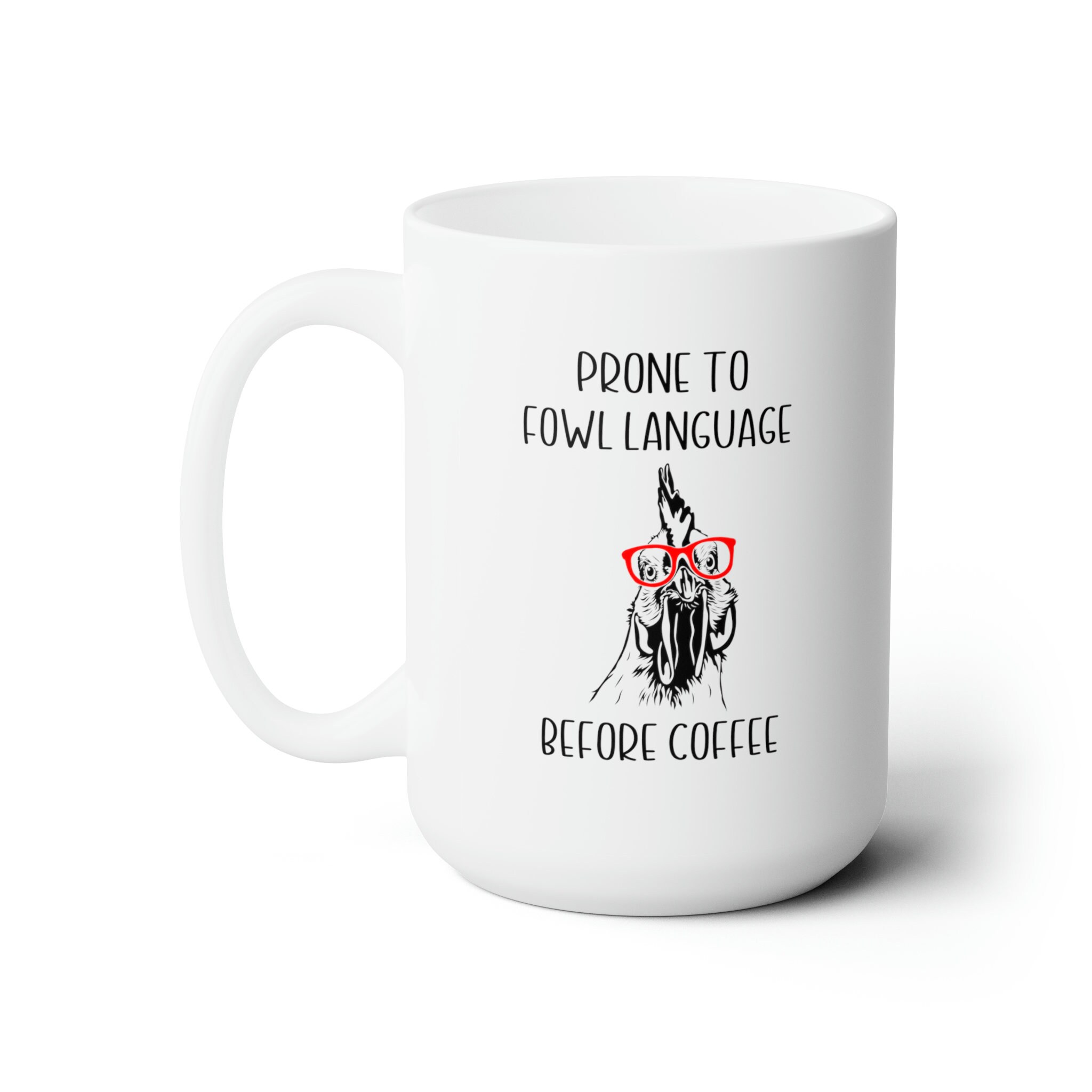 Fowl Language Mug Chicken Humor Funny Coffee Mug Farmhouse Decor Funny ...