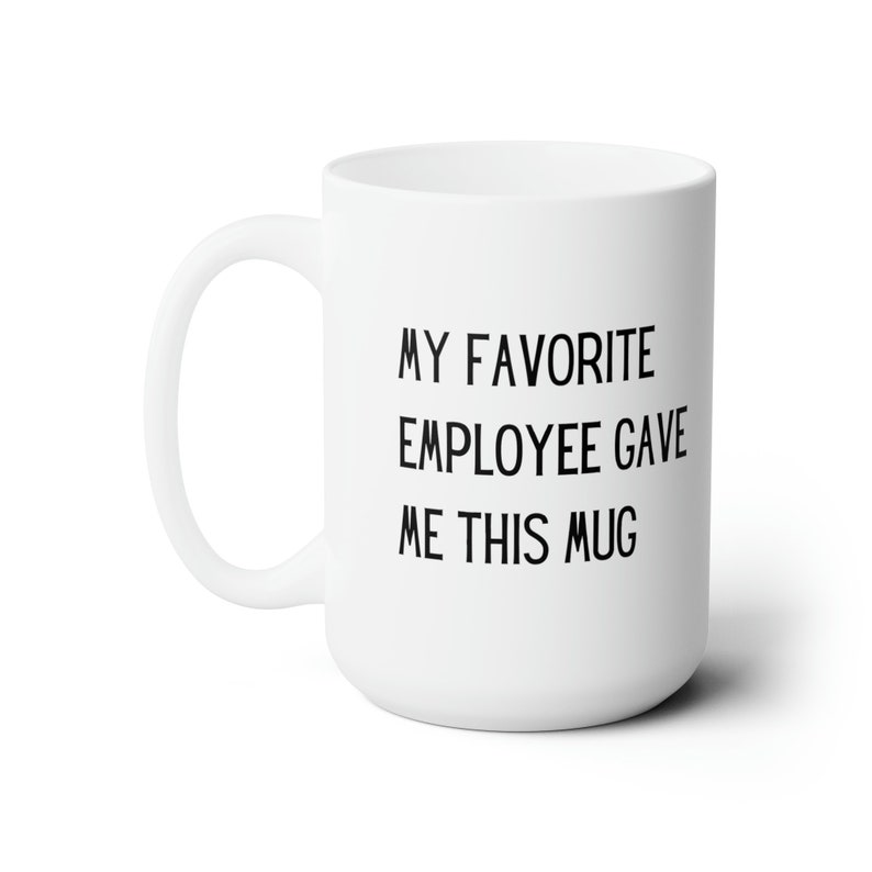 My Favorite Employee Gave Me This Mug Office Gift for Boss - Etsy