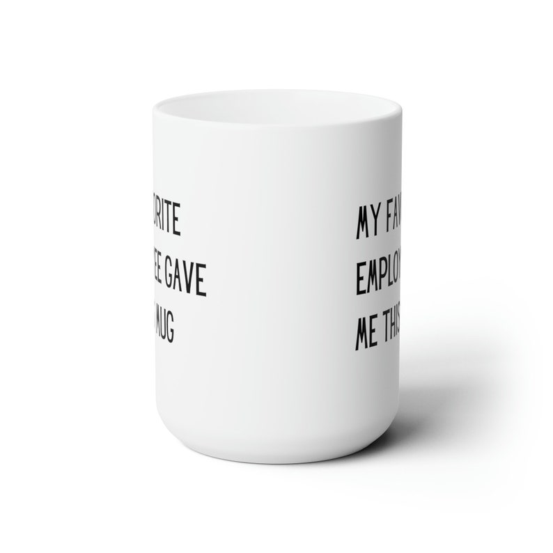 My Favorite Employee Gave Me This Mug Office Gift for Boss - Etsy