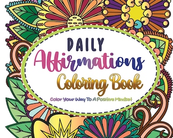 Daily Affirmations Coloring Sheets | Positive Affirmations ...