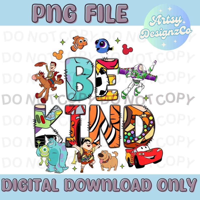 Pixar Be Kind PNG, Pixar Be Kind Digital Download, - Etsy