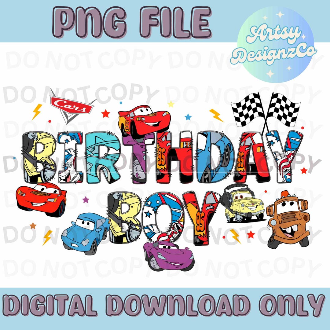Cars Birthday Boy PNG File, Cars Birthday Boy Digital Download, Cars ...