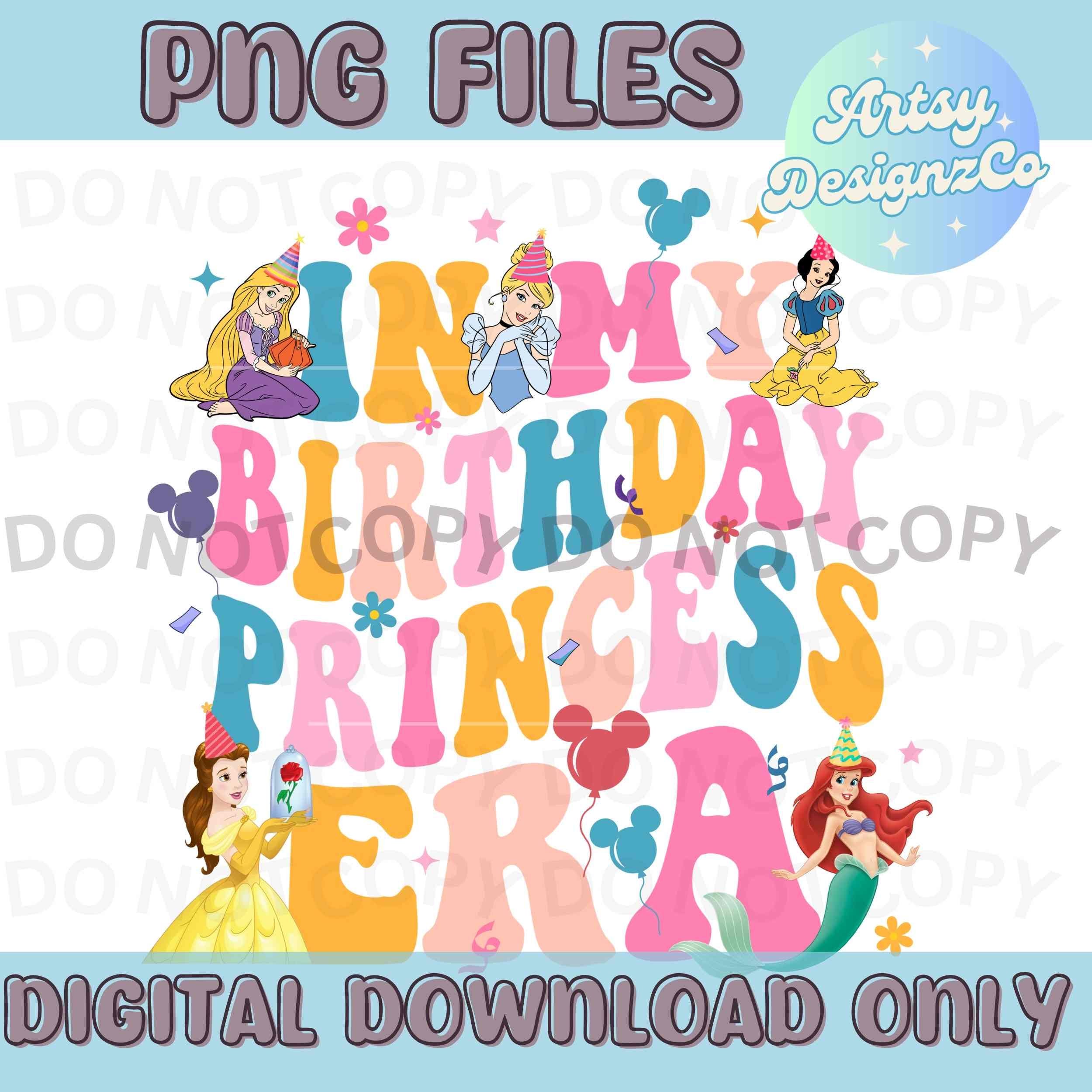 Princess Birthday Era PNG File, Princess Birthday Digital Download ...