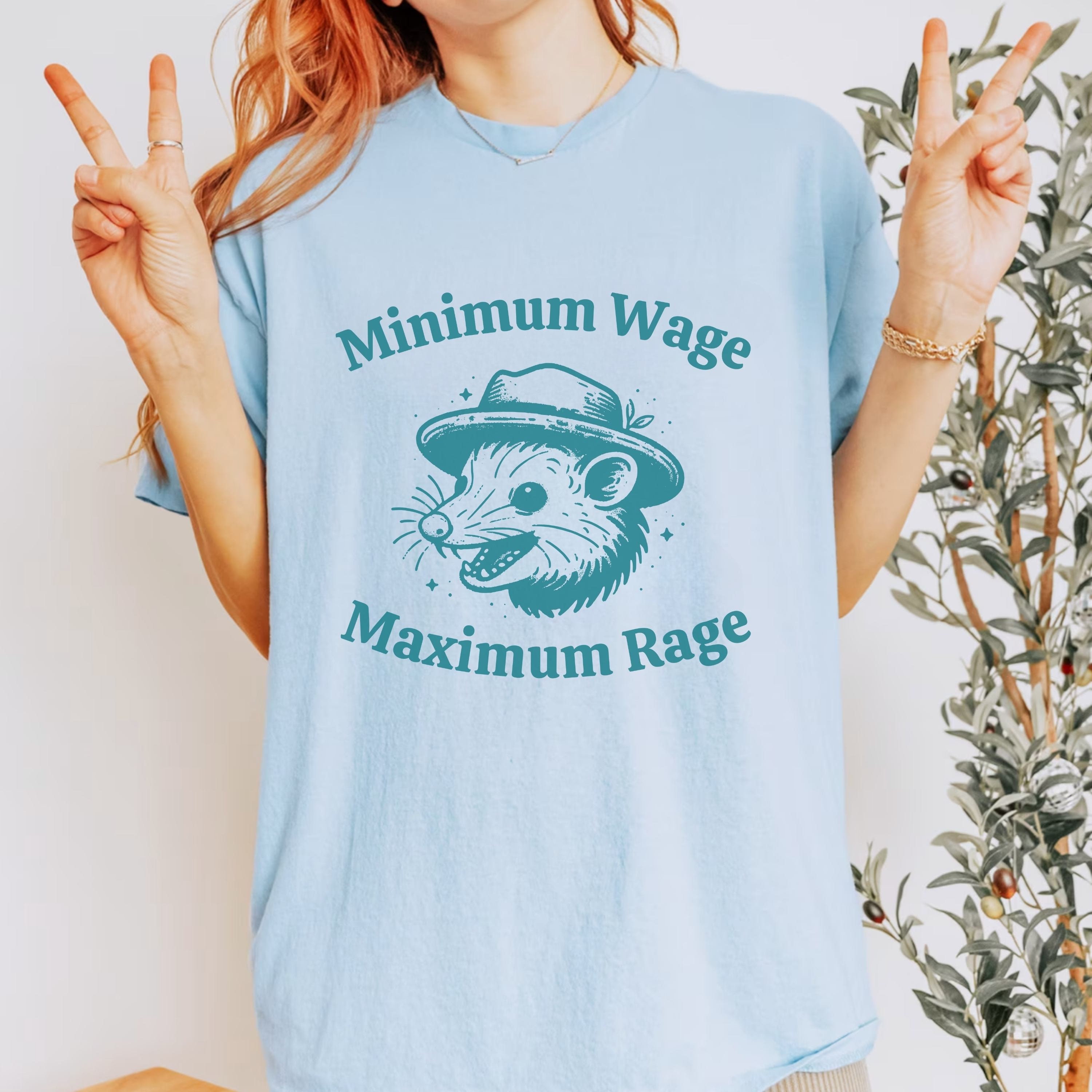 Minimum Wage Maximum Rage, Funny Opossum Shirt, Weirdcore Trash Panda ...