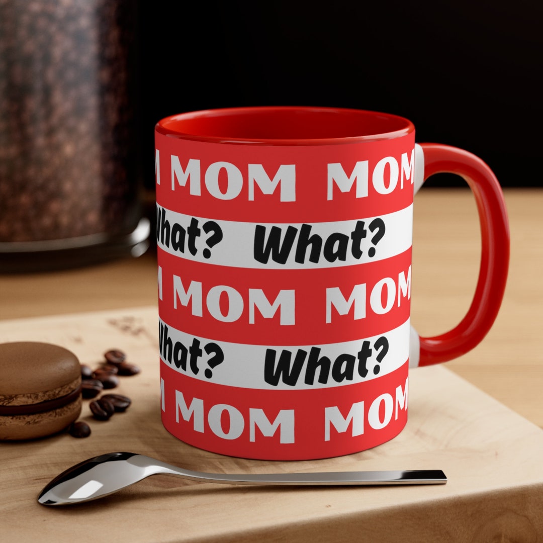 Mom Mug Gag Gift, Humor Gift Mug, Mug for Mom, Joke Mug for Mom - Etsy