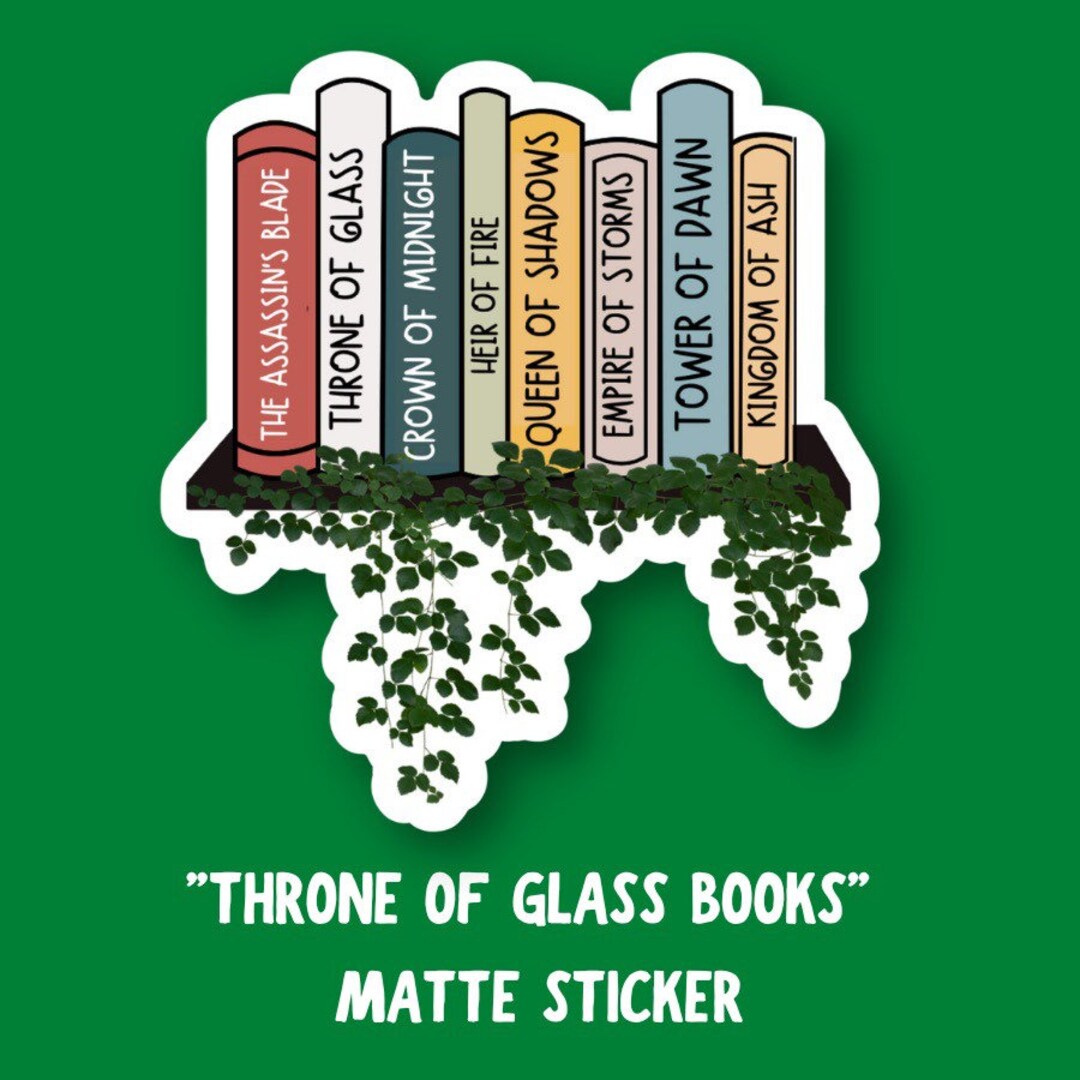 Throne of Glass Bookshelf Matte Sticker | Sarah J Maas | Aelin | TOG ...