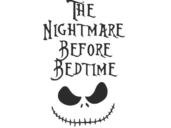 The Nightmare Before Bedtime-svg Png Dxfprint - Etsy