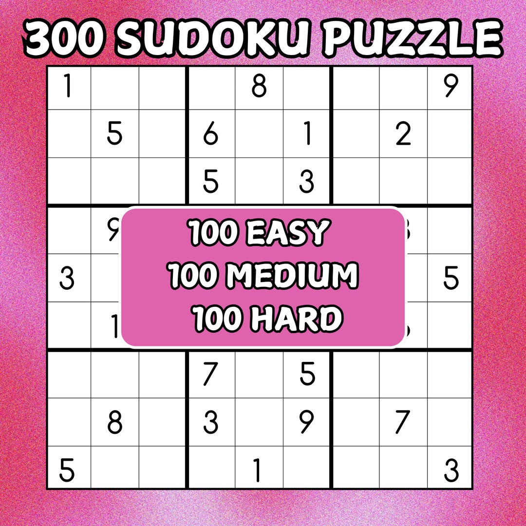 Sudoku Puzzle Printable 300 Puzzles for All Levels, Easy Medium & Hard ...