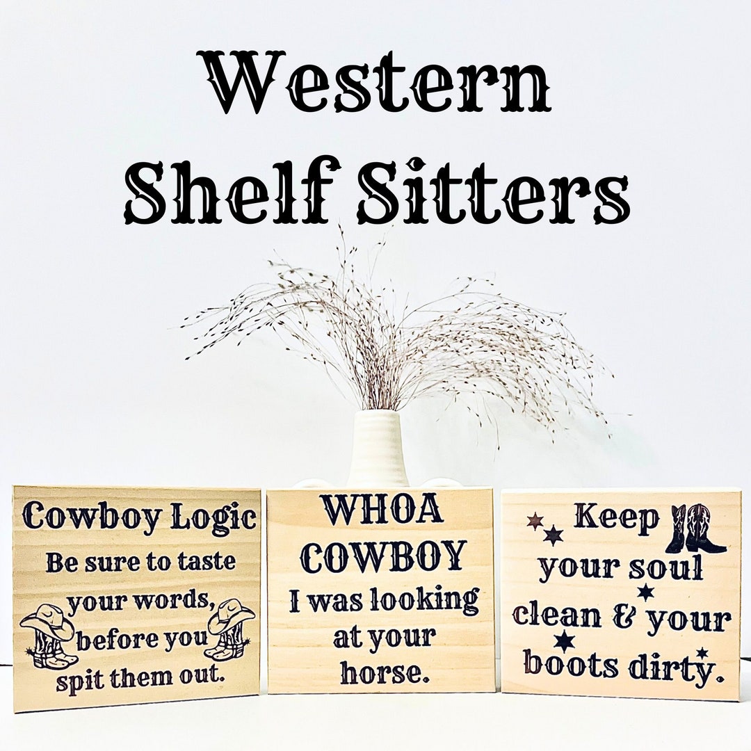 Western Themed Decor, Western Small Sign, Mini Prints Far Apart, Cowboy ...