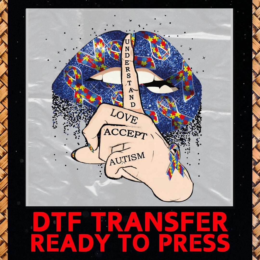 Autism Awareness DTF Transfer, Autism Lips Ready to Press, Autisim ...