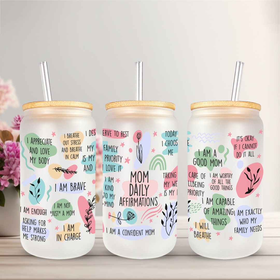 Moms Self Love Glass Cup, Motivation Glass Tumbler, Gift for Her ...
