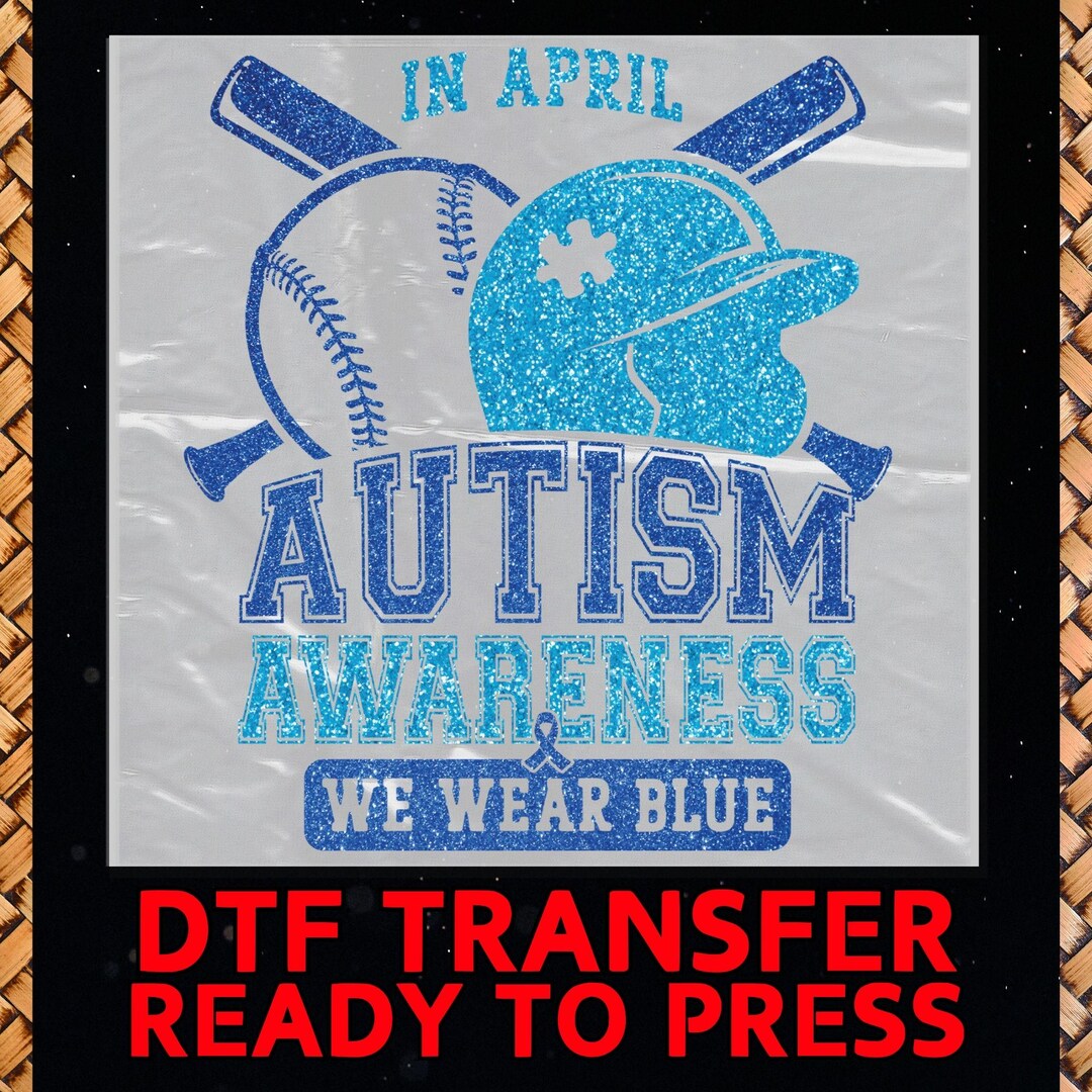 Autism Awareness Baseball DTF Transfer Ready for Press, Baseball Dtf ...