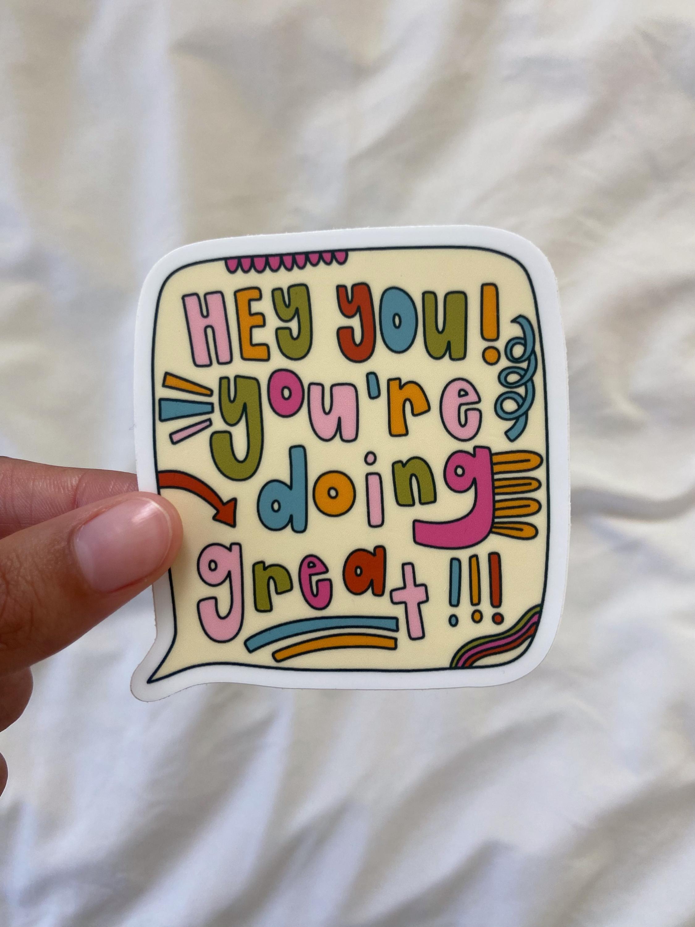 You're Doing Great Positive Sticker, Affirmation Sticker, Doing Great ...