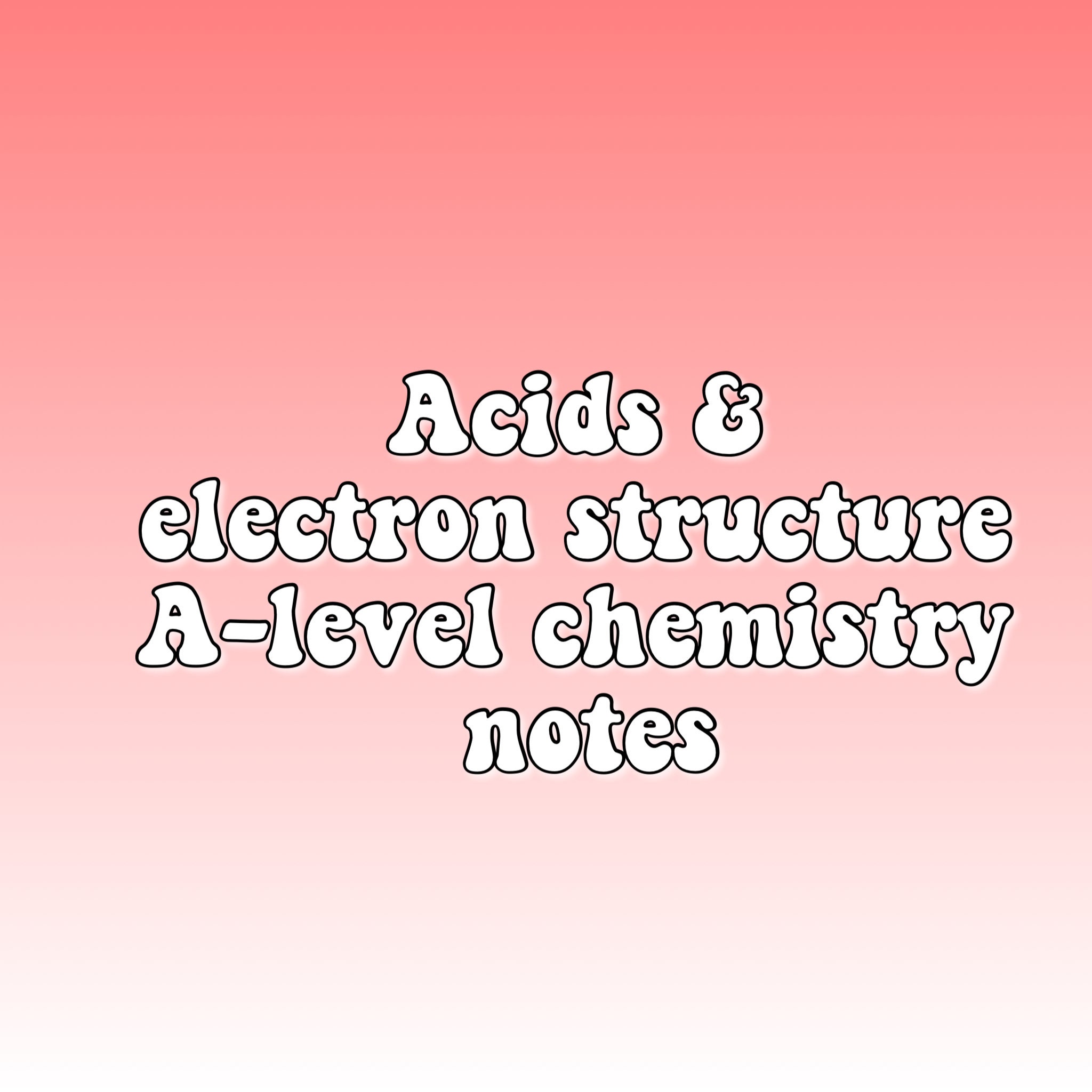 Acids and Electron Structure A-level Chemistry Digital Notes OCR A - Etsy