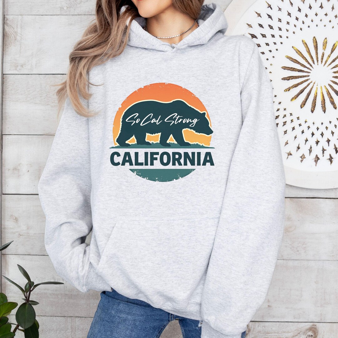 Socal Strong California Wildfires 2025 Hoodie, CA Grizzly Bear Shirt ...