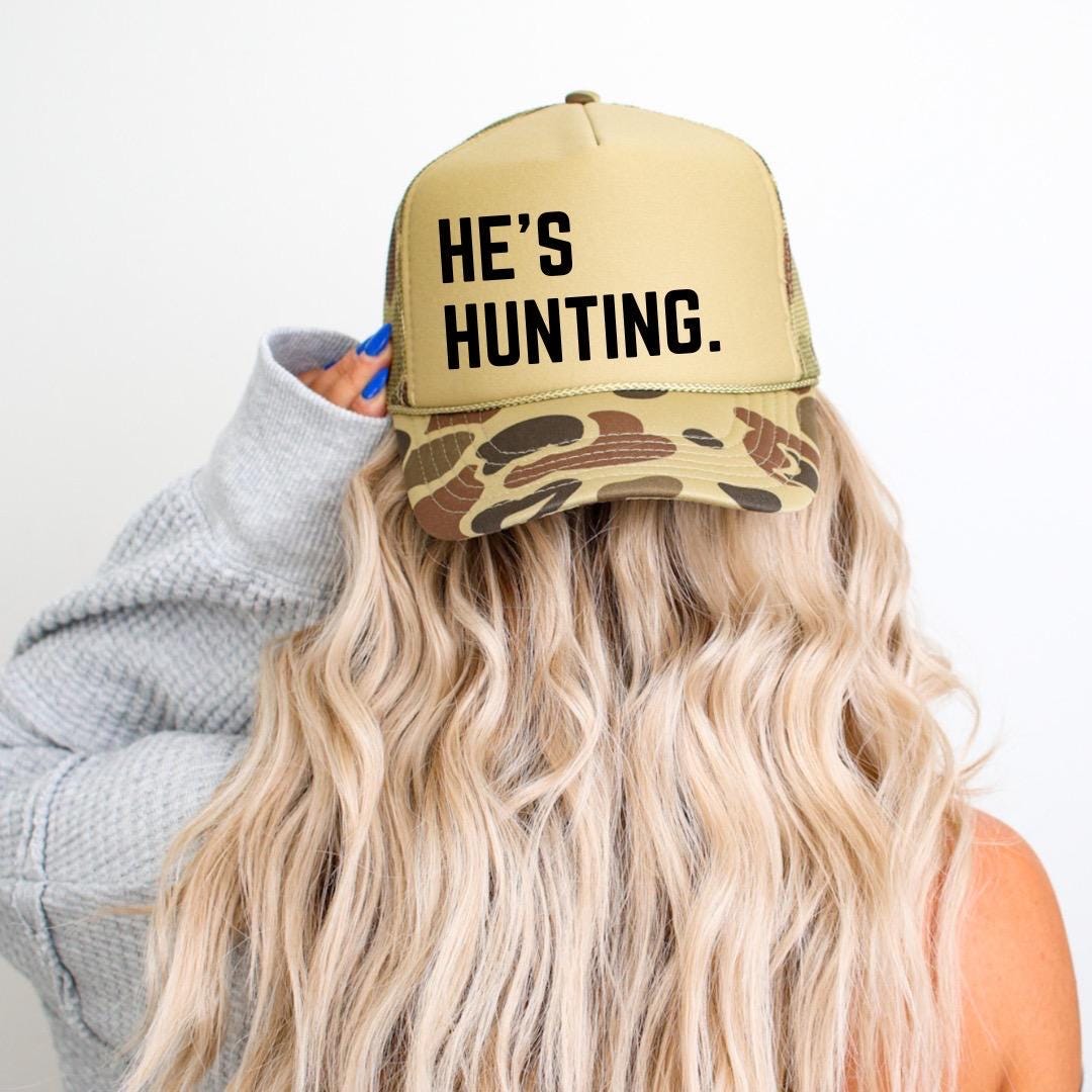 He’s Hunting Trucker Hat, Hunting Wife Accessory, Fun Hat, Otto Cap ...