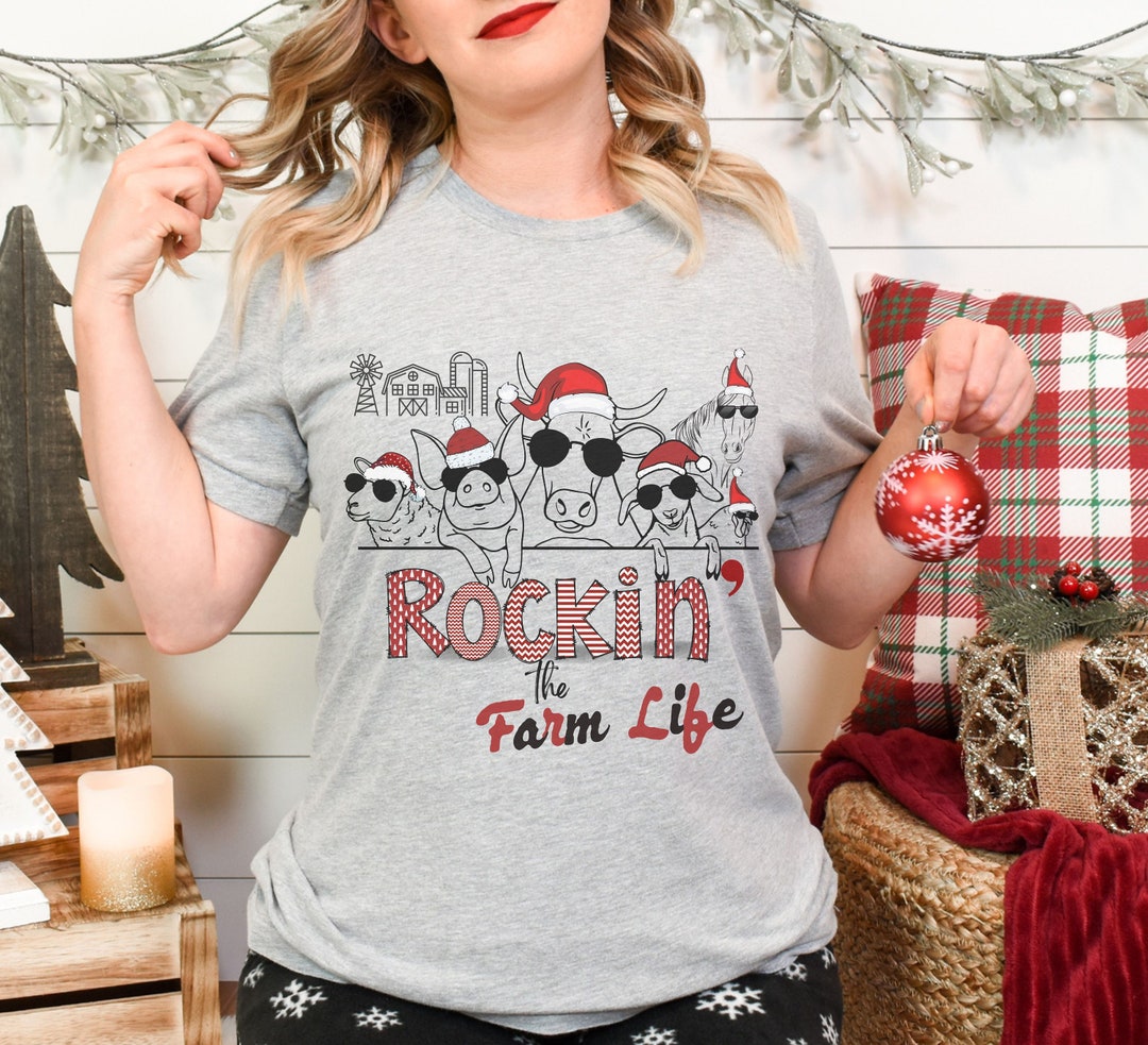 Farm Animals Christmas Shirt, Rockin' the Farm Life Christmas Shirt ...