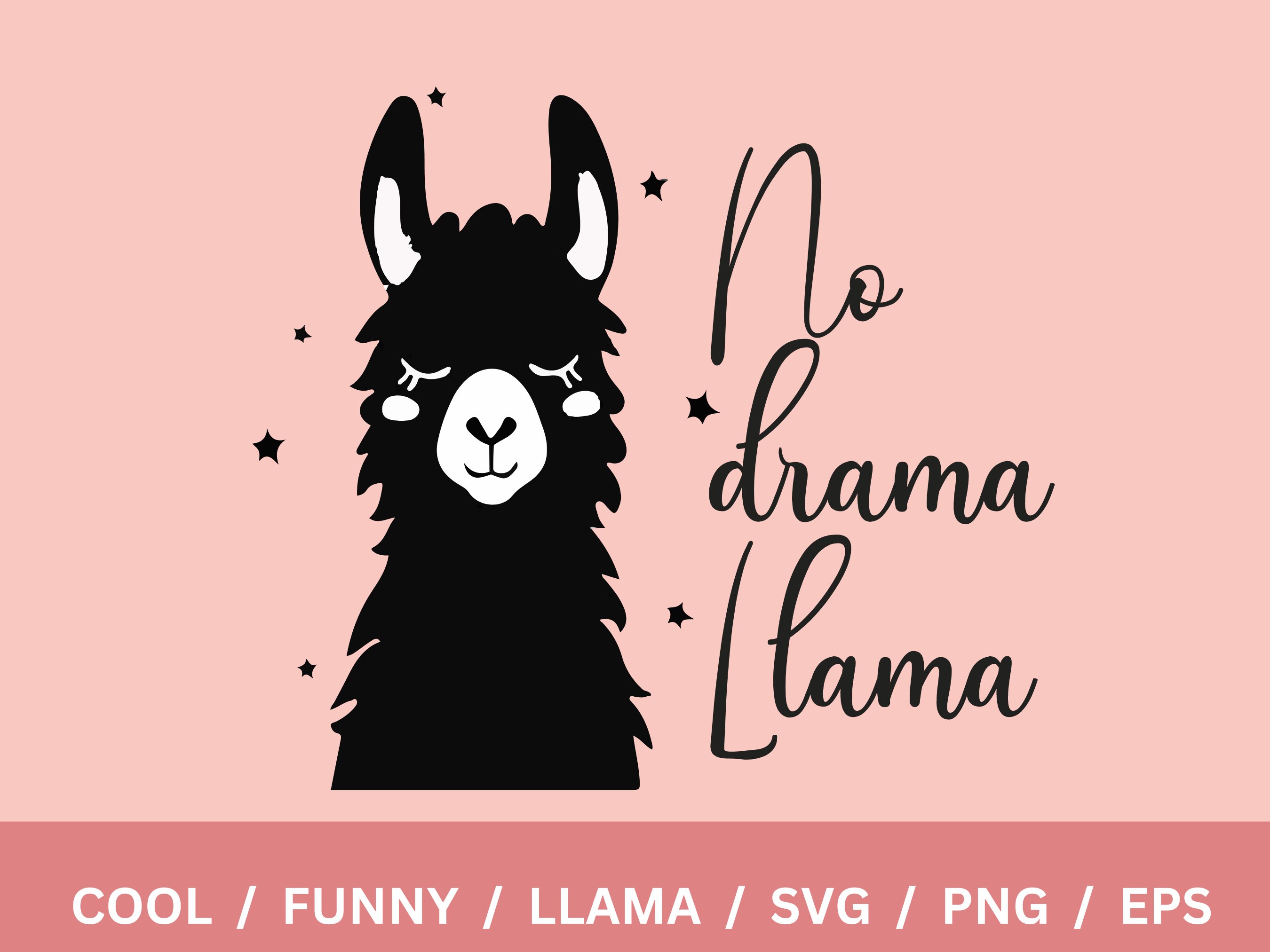No Drama Llama, Llamas Png Svg, Cute Animals Sublimation, Funny Svg Png ...